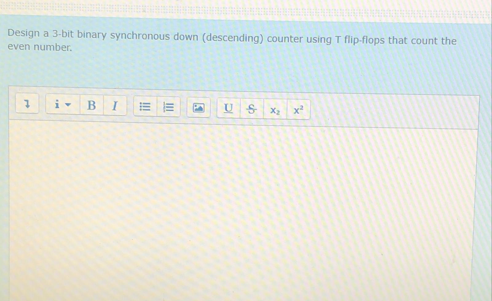 Solved Design a 3-bit binary synchronous down (descending) | Chegg.com