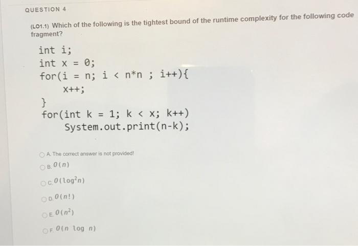 Solved QUESTION 1 (LO 1.1) What is the complexity of the | Chegg.com