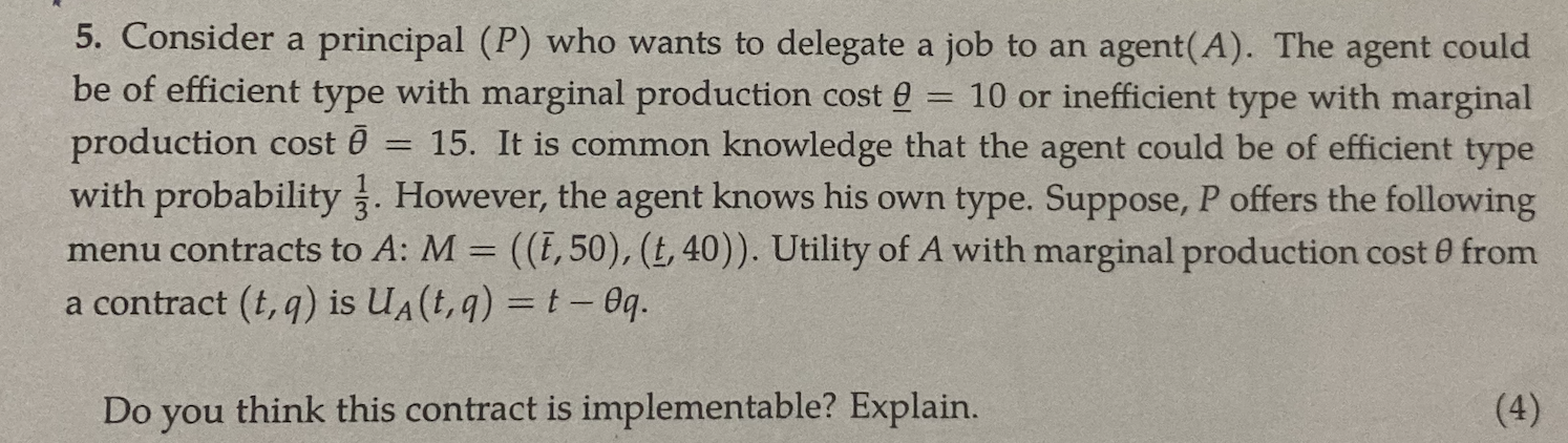 Solved Consider a principal (P) ﻿who wants to delegate a job | Chegg.com