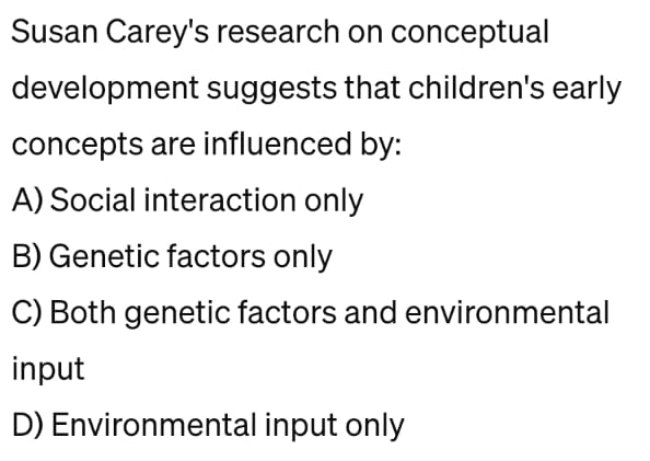 Solved Susan Carey's research on conceptual development | Chegg.com