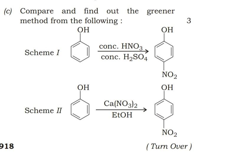 Solved c) Compare and find out the greener method from the | Chegg.com