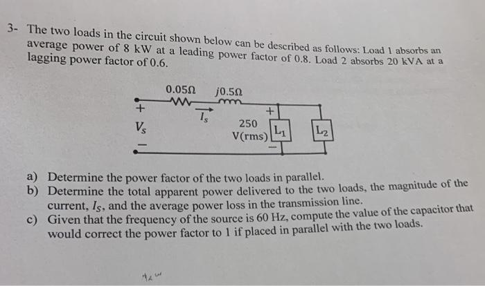 Solved 3- The two loads in the circuit shown below can be | Chegg.com