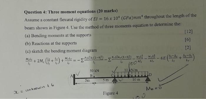Solved Question 4: Three moment equations (20 marks) Assume | Chegg.com