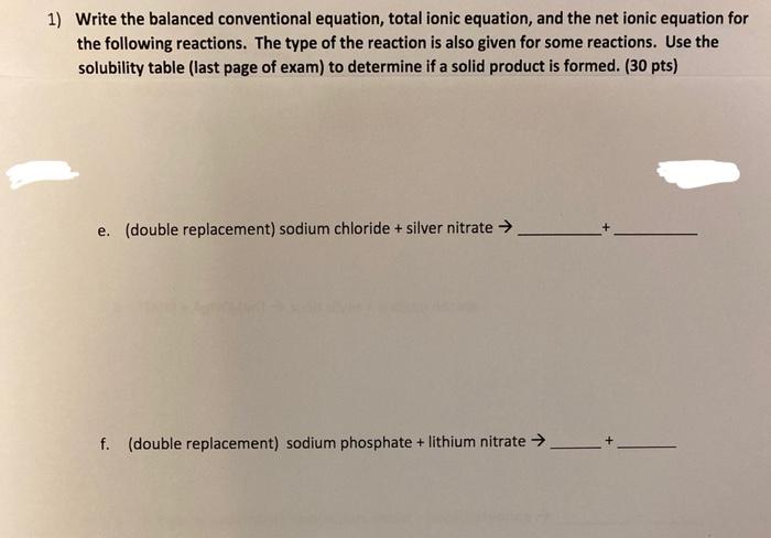 Solved 1) Write the balanced conventional equation, total | Chegg.com