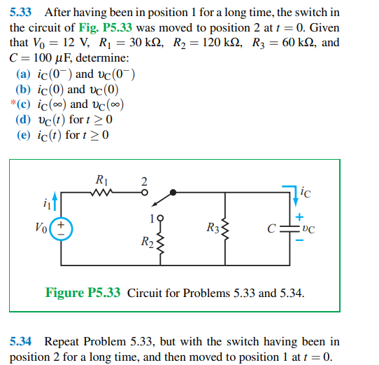 Solved Repeat Problem 5.33, ﻿but with the switch having been | Chegg.com