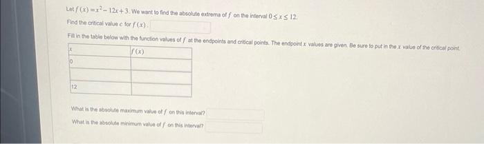 Solved Let f(x)=x2−12x+3. We want to find the absolute | Chegg.com