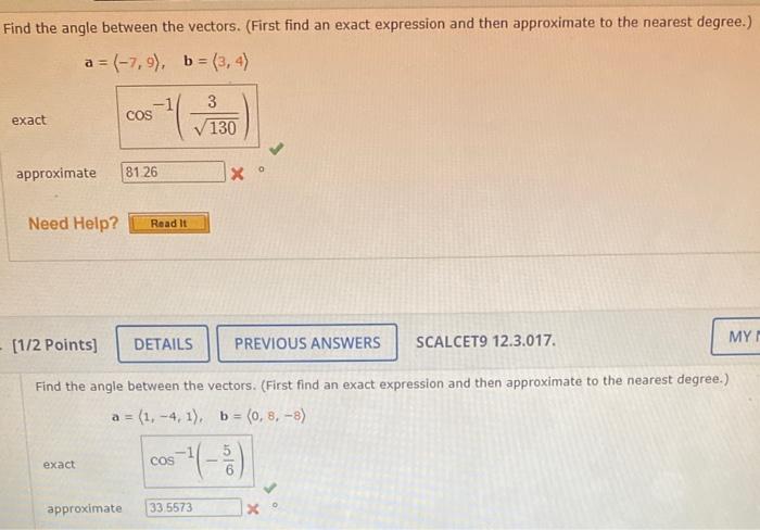 Solved Find the angle between the vectors. (First find an | Chegg.com