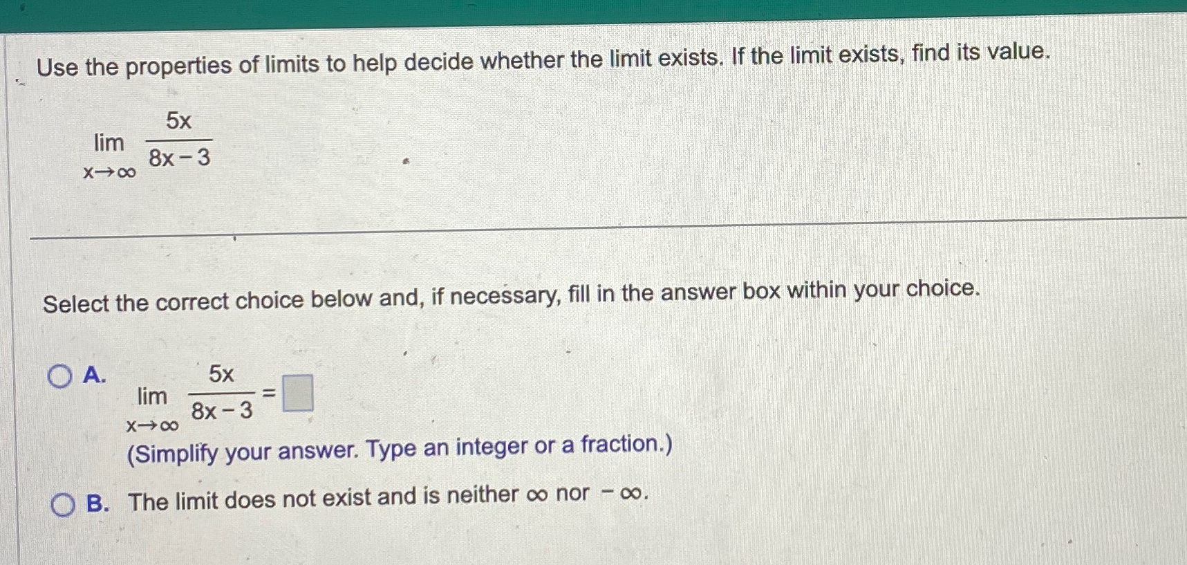 Solved Use the properties of limits to help decide whether | Chegg.com