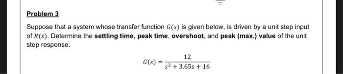 Solved Suppose that a system whose transfer function G(s) is | Chegg.com