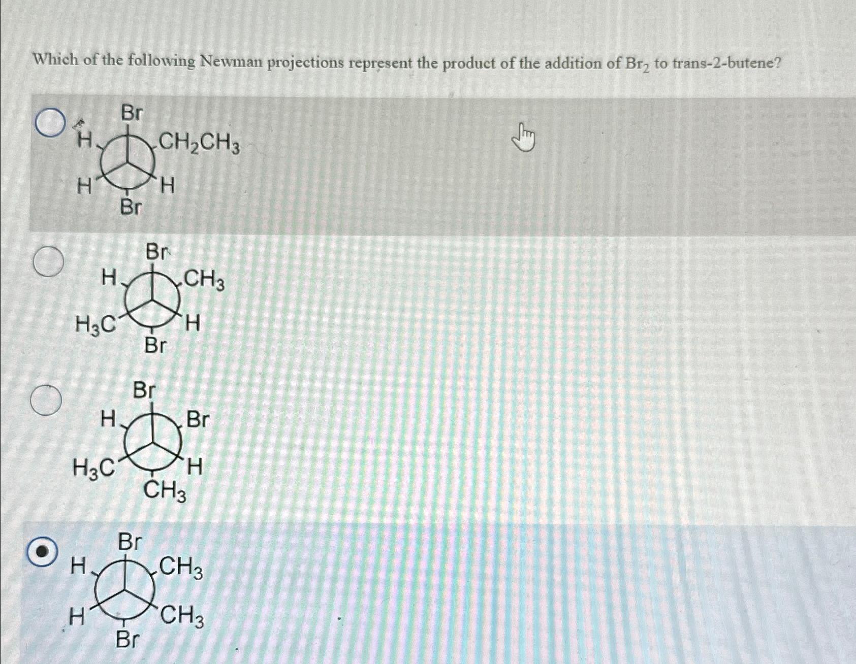 Solved Which of the following Newman projections represent | Chegg.com