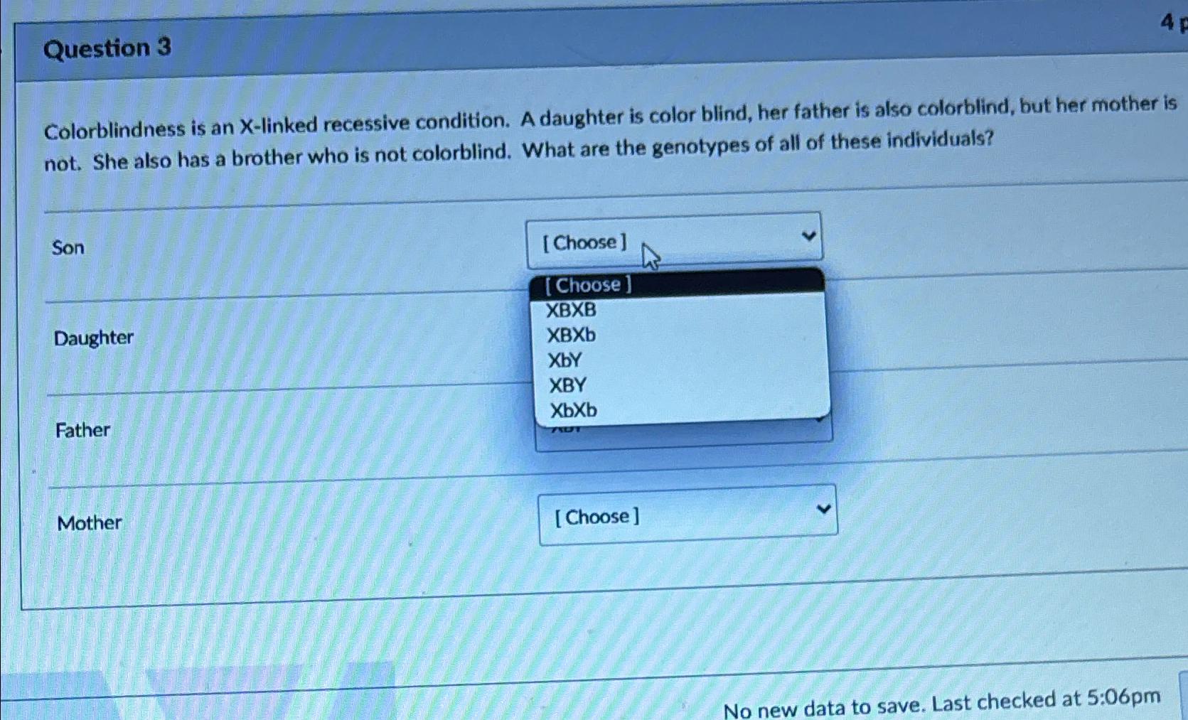 Solved Question 3Colorblindness is an X-linked recessive | Chegg.com