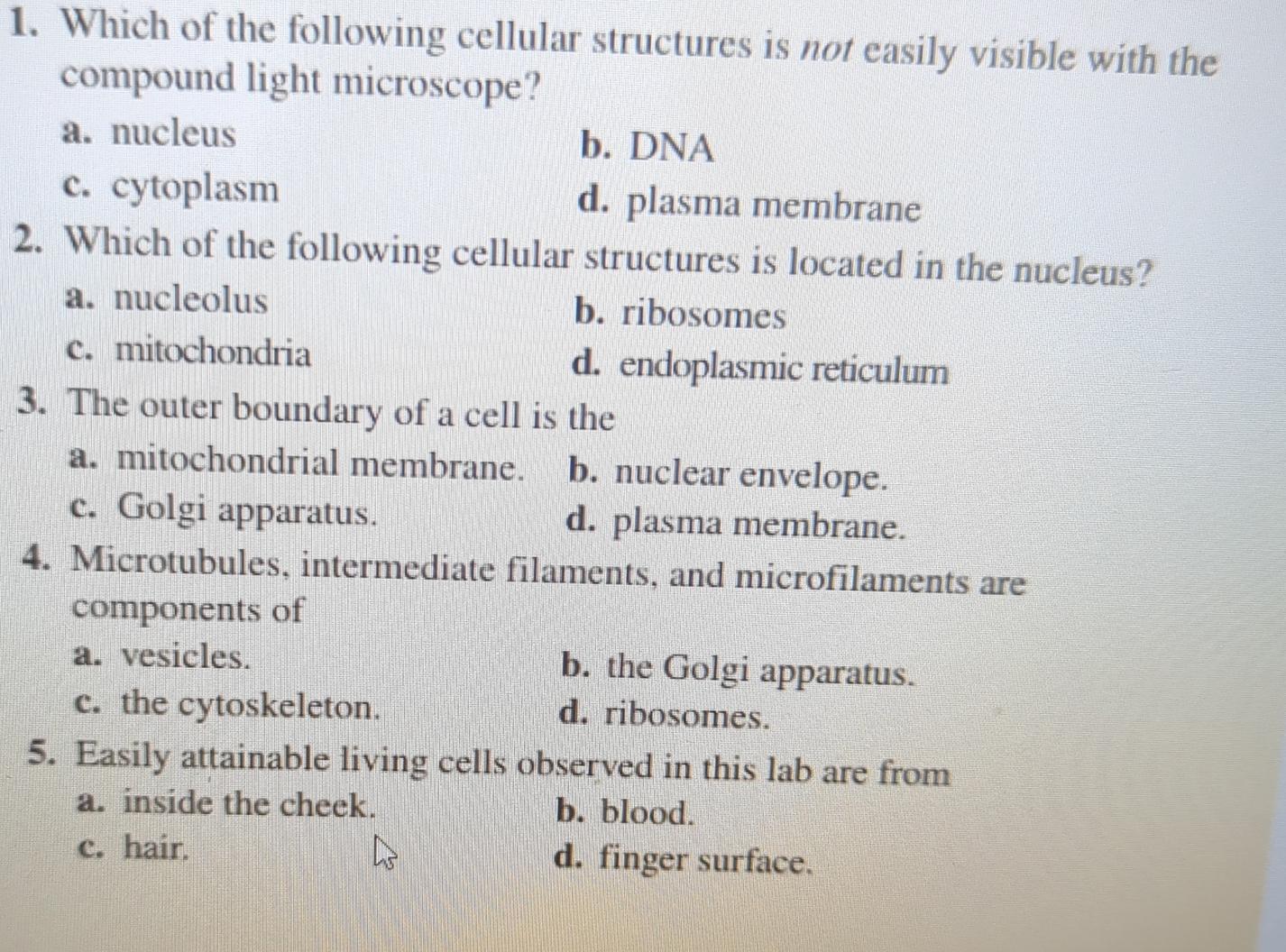 Solved Which of the following cellular structures is not | Chegg.com