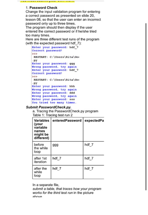 Solved PY 1. Password Check Change the input validation | Chegg.com