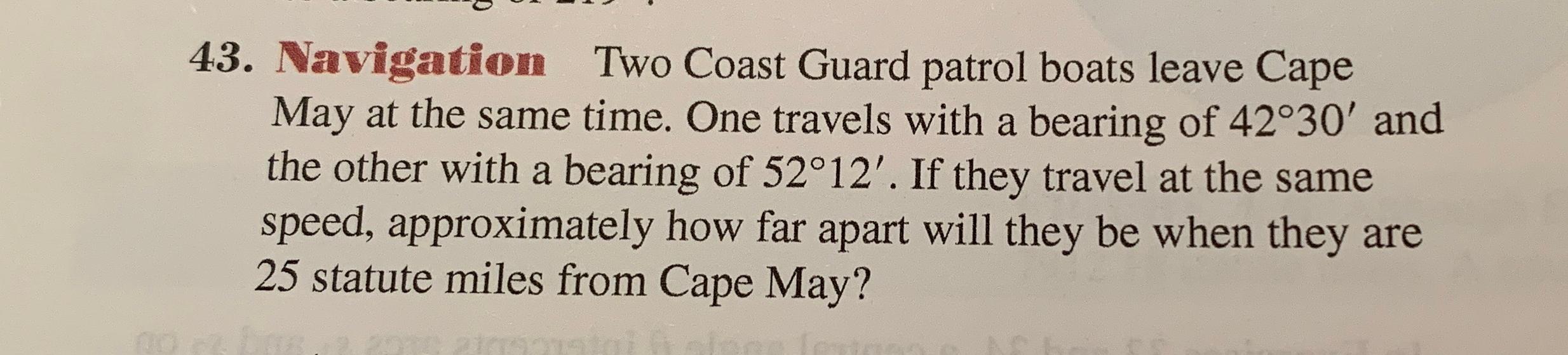 Solved Navigation Two Coast Guard patrol boats leave Cape | Chegg.com