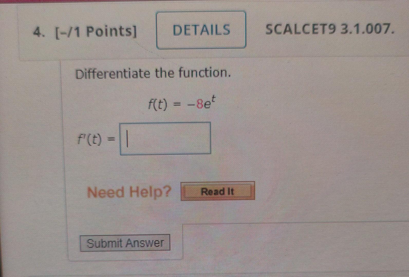 Solved Differentiate the function. f(t)=−8et | Chegg.com