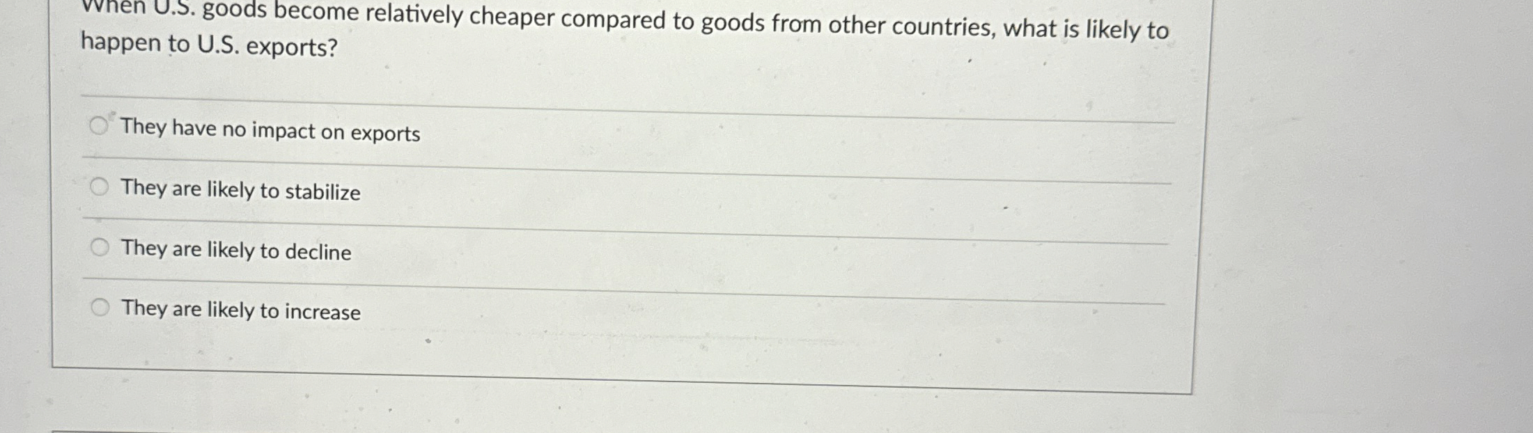 Solved WVen U.S. ﻿goods become relatively cheaper compared | Chegg.com