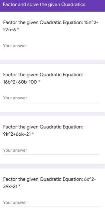 Solved Factor and solve the given Quadratics Factor the | Chegg.com