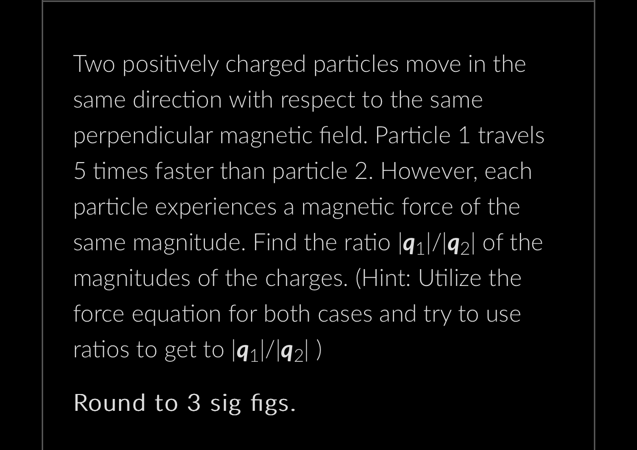 Solved Two positively charged particles move in the same | Chegg.com