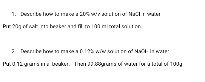 Solved 1. Describe how to make a 20% w/v solution of NaCl in | Chegg.com