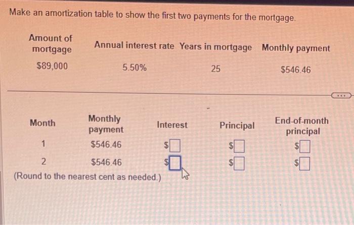 Solved Make an amortization table to show the first two | Chegg.com