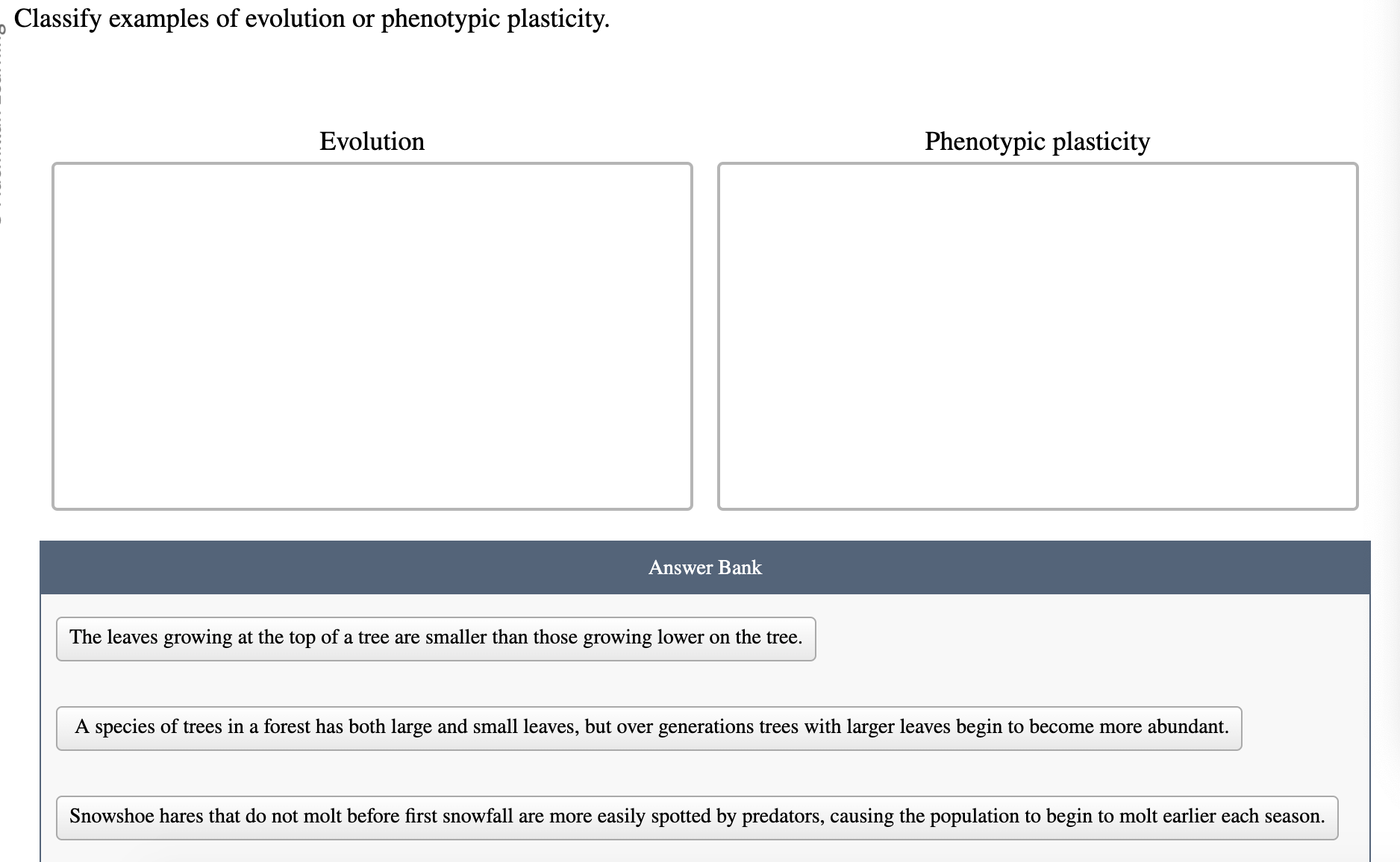 Solved Classify examples of evolution or phenotypic | Chegg.com