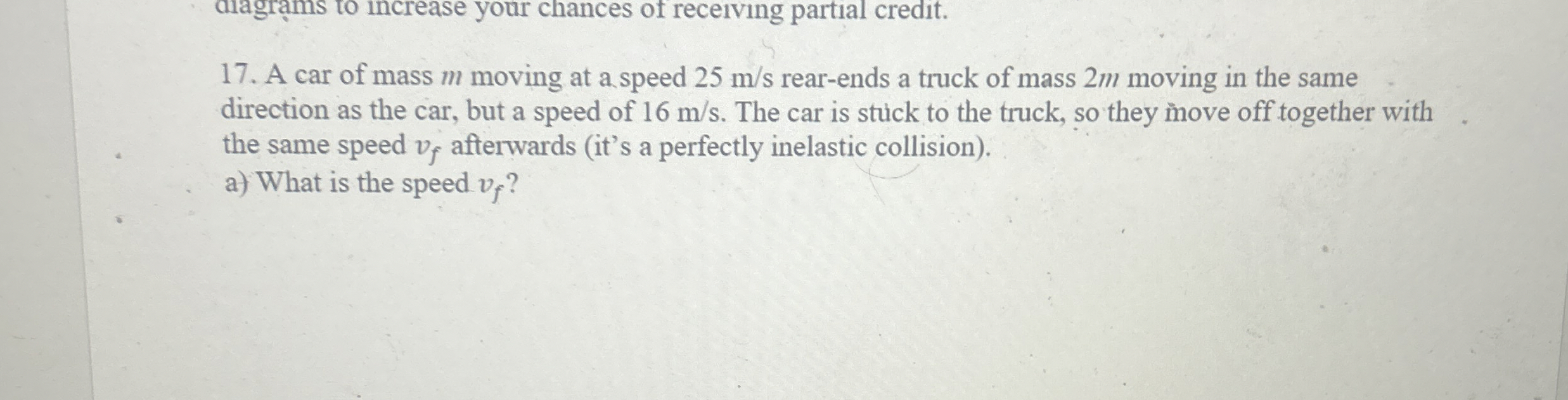 Solved A car of mass m ﻿moving at a speed 25ms ﻿rear-ends a | Chegg.com