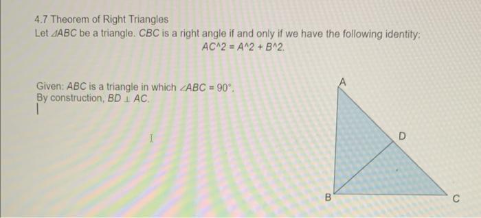 4.7 Theorem of Right Triangles Let ABC be a | Chegg.com