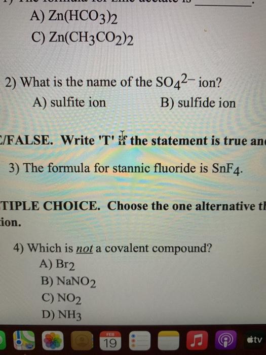 Solved A) Zn(HCO3)2 C) Zn(CH3CO2)2 2) What is the name of | Chegg.com