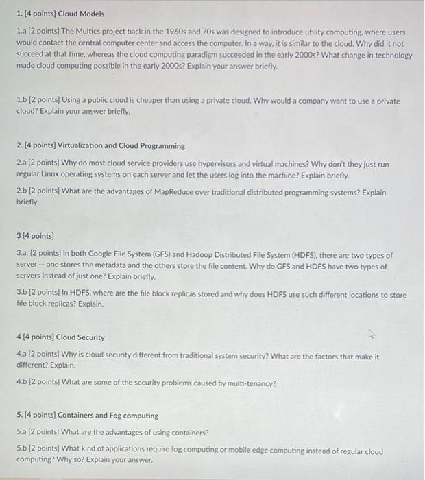 Solved 1. [4 points) Cloud Models 1.a (2 points) The Multics | Chegg.com