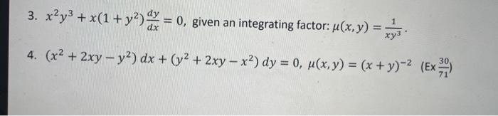 Solved 3. x2y3+x(1+y2)dxdy=0, given an integrating factor: | Chegg.com