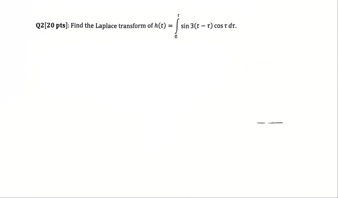 Solved Q2[20 ﻿pts]: Find the Laplace transform of | Chegg.com