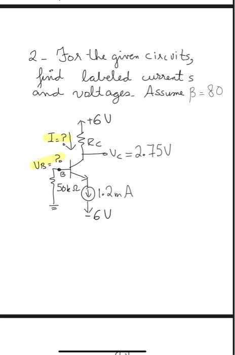 Solved 2 For The Given Circuits Find Labeled Currents And 