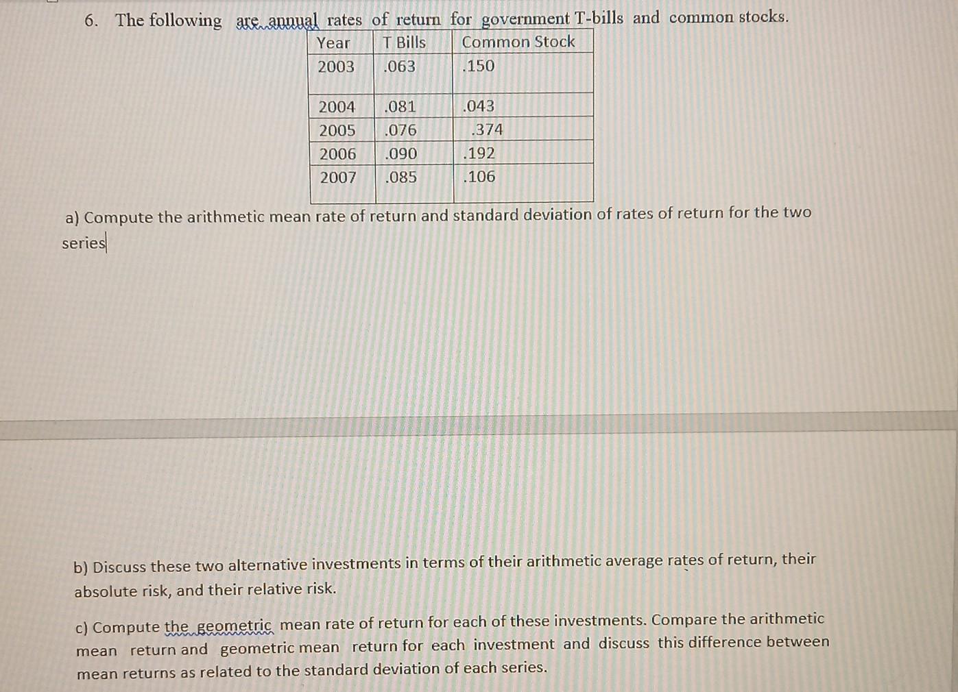 Solved a) Compute the arithmetic mean rate of return and | Chegg.com