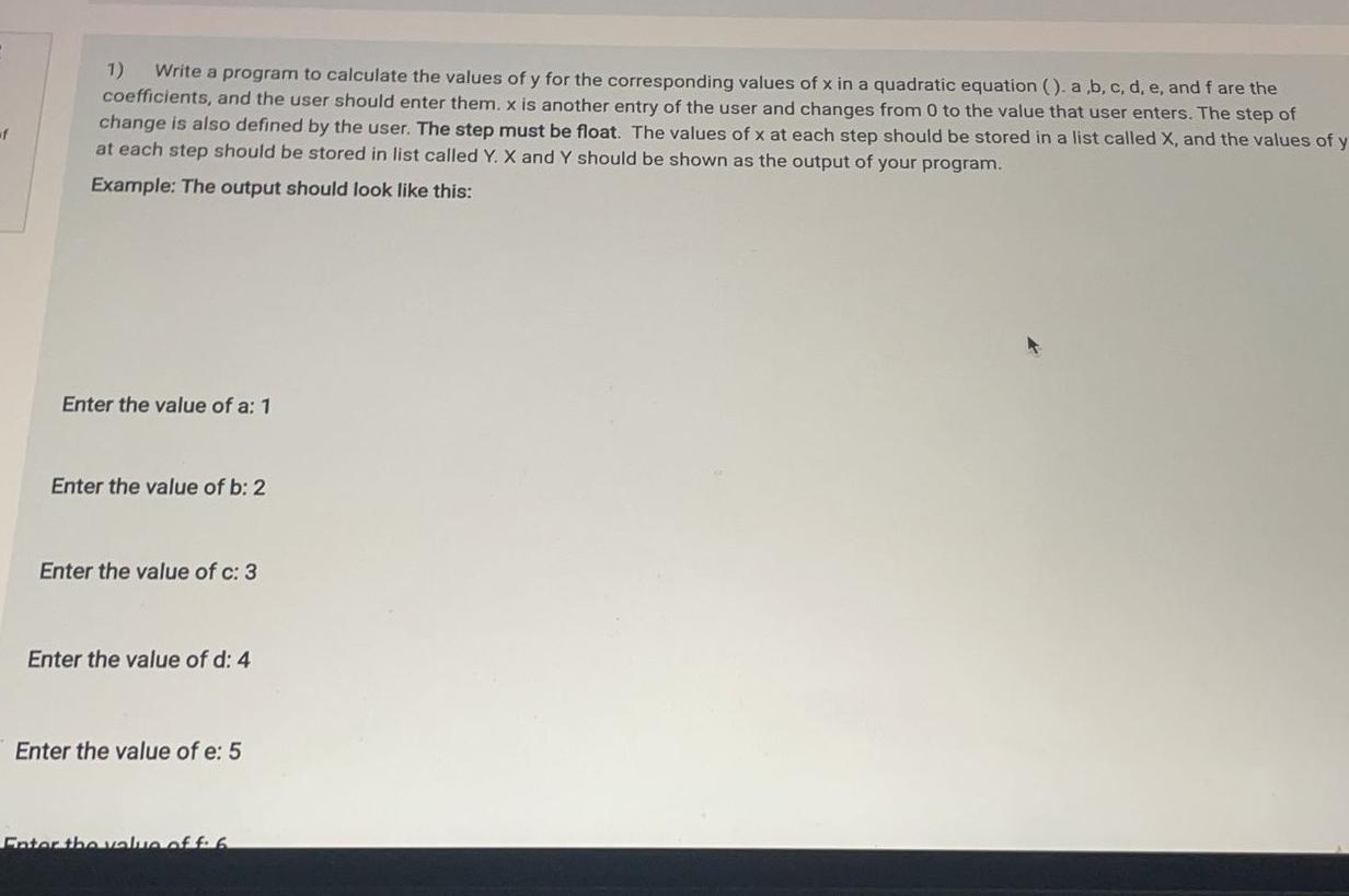 Solved 1) Write a program to calculate the values of y for | Chegg.com