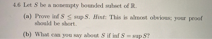Solved 4.7 Let S and T be nonempty bounded subsets of R. (a) | Chegg.com