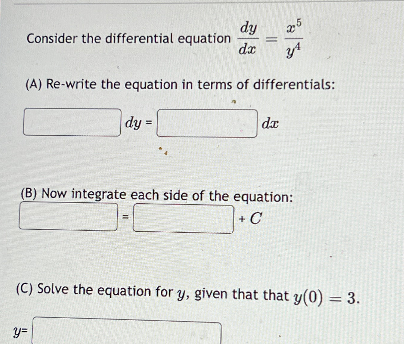 Solved Consider the differential equation dydx=x5y4(A) | Chegg.com