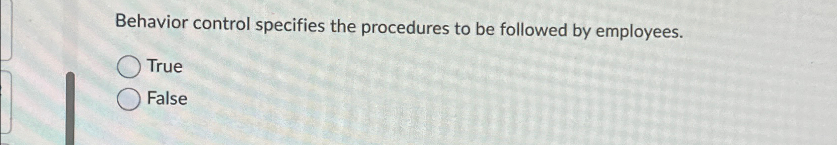 Solved Behavior control specifies the procedures to be | Chegg.com
