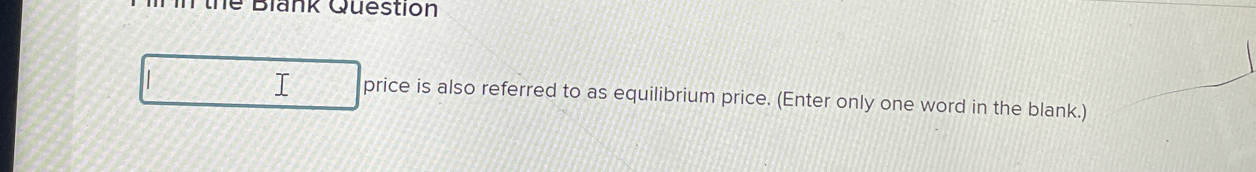 Solved price is also referred to as equilibrium price. | Chegg.com