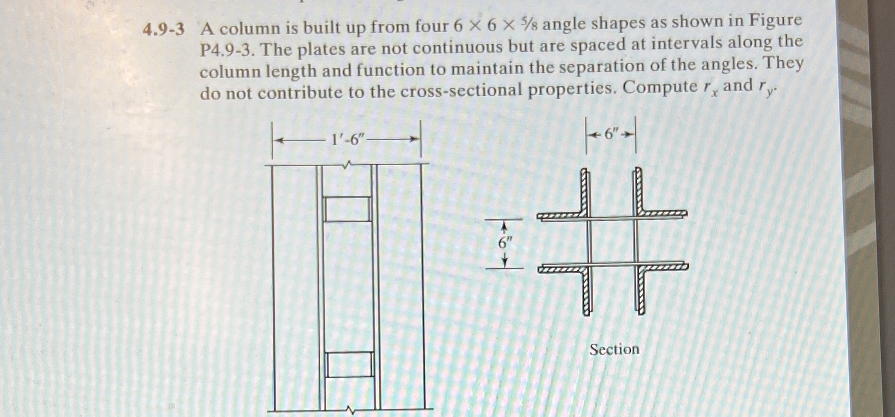 4.9-3 ﻿A column is built up from four 6×6×58 ﻿angle | Chegg.com