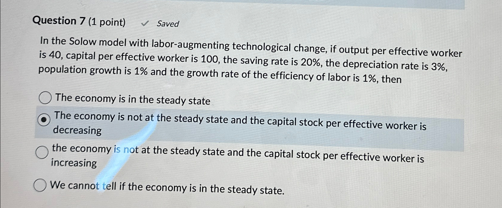 Solved Question 7 (1 ﻿point) ﻿SavedIn the Solow model with | Chegg.com