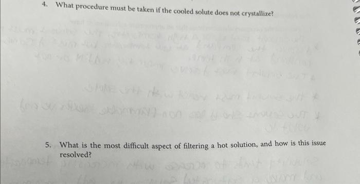 Solved 4. What procedure must be taken if the cooled solute | Chegg.com