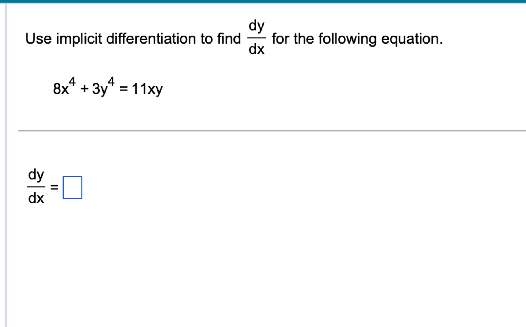 Solved Use implicit differentiation to find dydx ﻿for the | Chegg.com