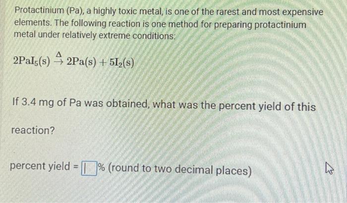 Solved Protactinium (Pa), a highly toxic metal, is one of | Chegg.com