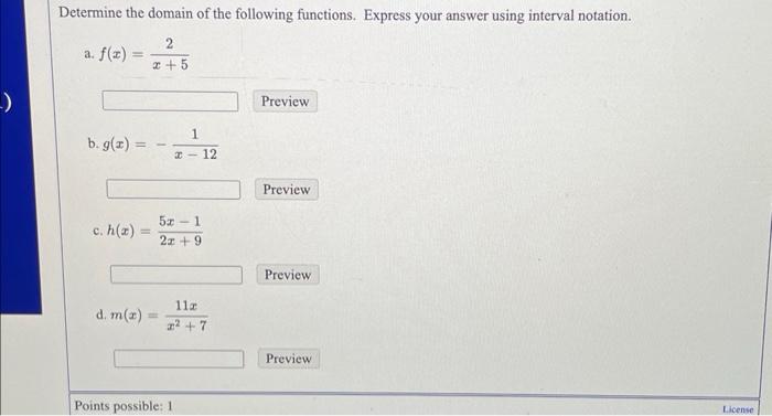 Solved Determine the domain of the following functions. | Chegg.com