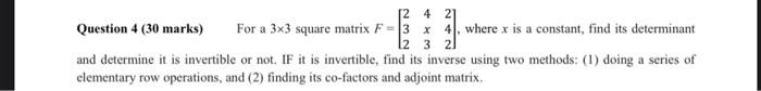 Solved Question 4 (30 marks) For a 3×3 square matrix | Chegg.com