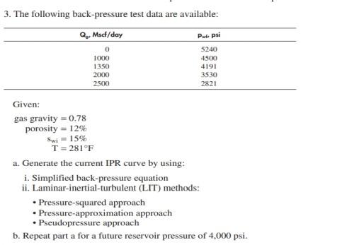 Solved 3. The following back-pressure test data are | Chegg.com