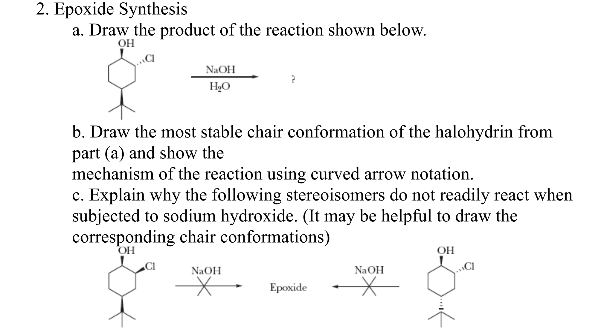 Solved Epoxide Synthesisa. ﻿Draw the product of the reaction | Chegg.com