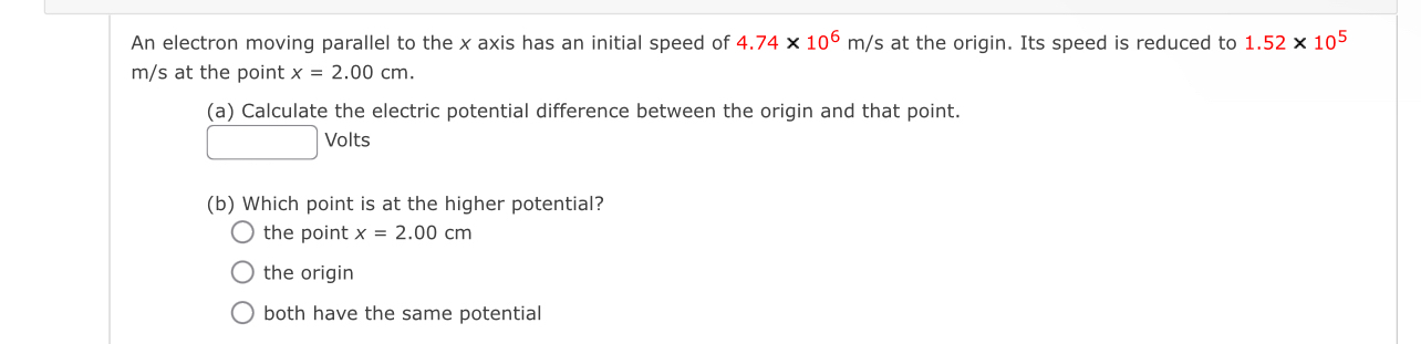 Solved An electron moving parallel to the x ﻿axis has an | Chegg.com