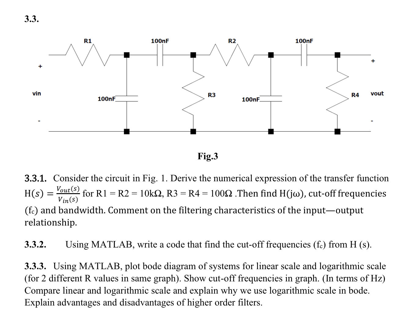 Solved 23r 1g.s3.3.1. ﻿Consider the circuit in Fig. 1. | Chegg.com