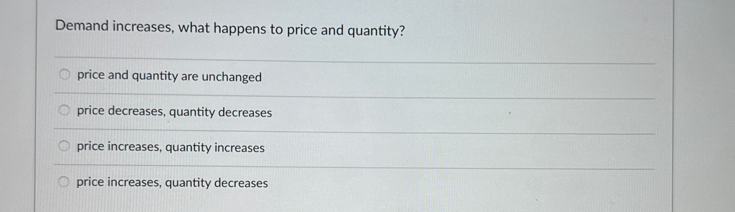 Solved Demand increases, what happens to price and | Chegg.com